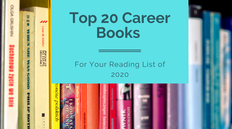 Top 20 Career Books for your Reading List of 2020 – Corporate Essentials
