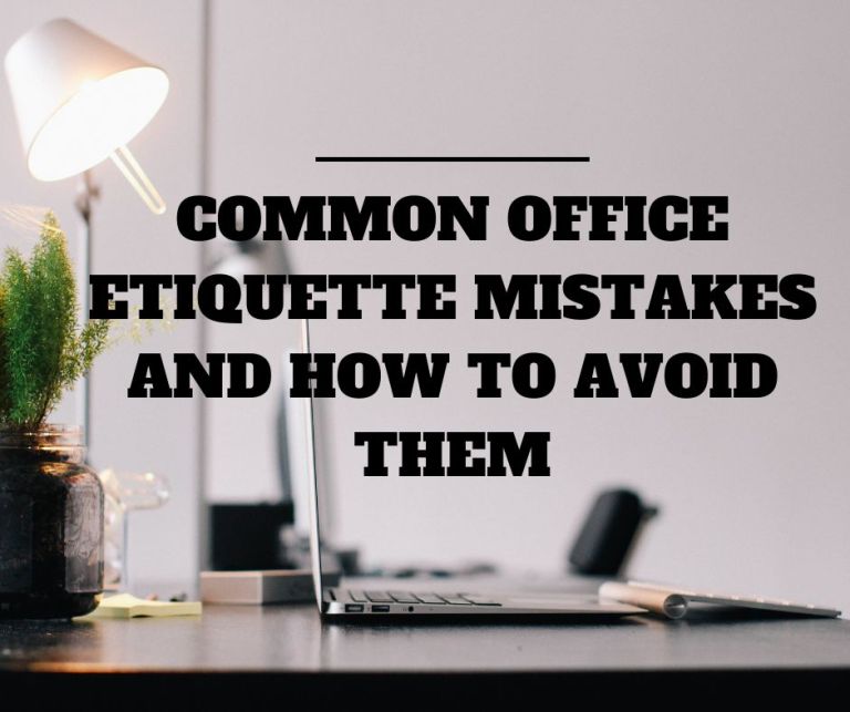 Common Office Etiquette Mistakes and How to Avoid Them – Corporate ...